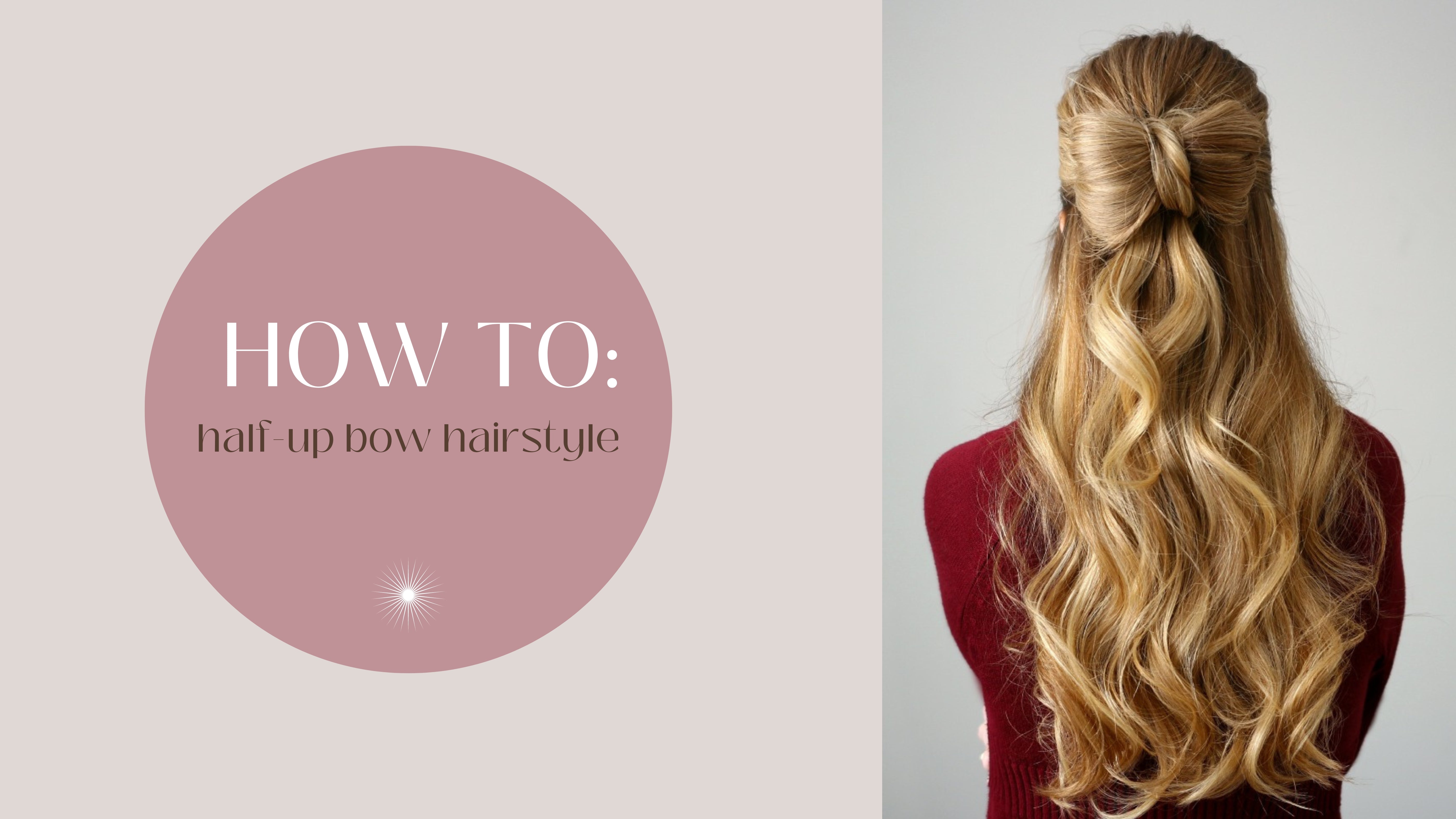 HALF-UP BOW HAIRSTYLE TUTORIAL – Frontrow